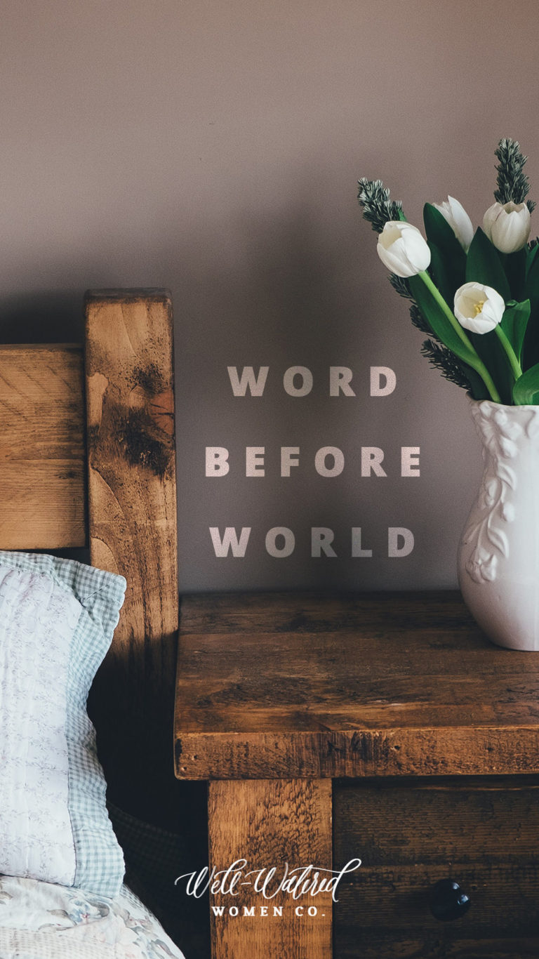 I Resolve 2018: #Wordbeforeworld – Well-Watered Women