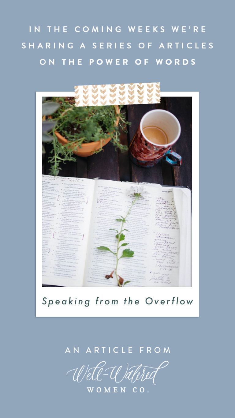 Speaking from the Overflow – Well-Watered Women
