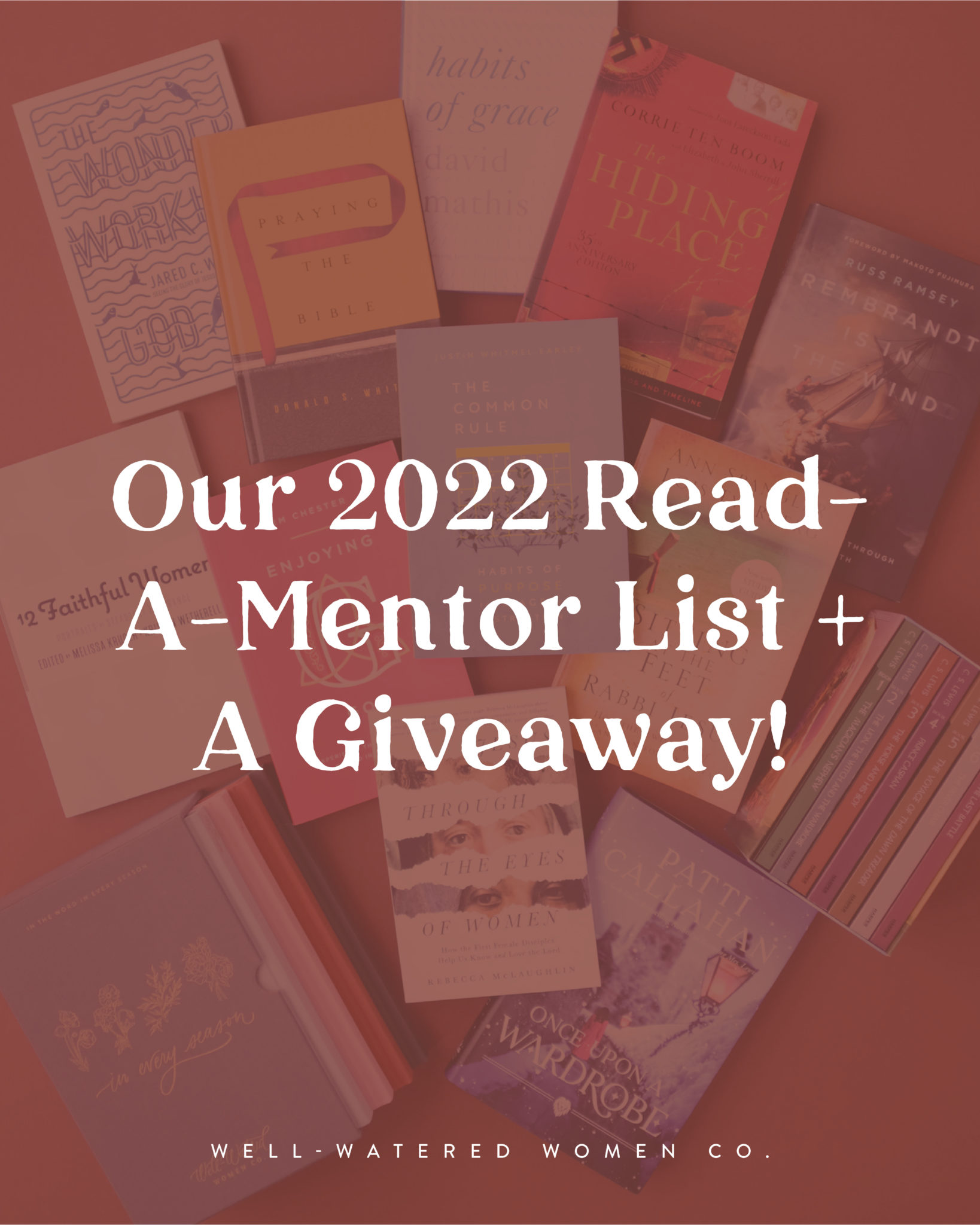 Our 2022 Read-A-Mentor List + A Giveaway! – Well-Watered Women