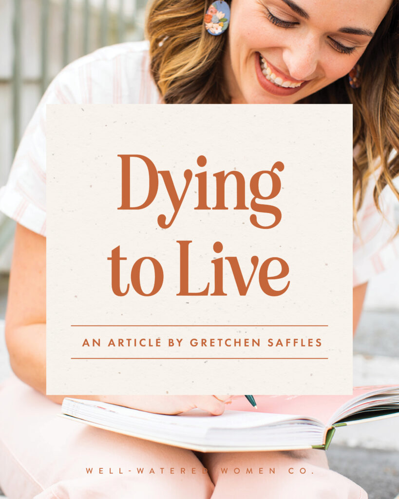 Gretchen Saffles, Author at Well-Watered Women